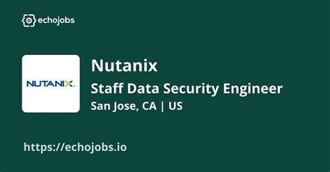 Nutanix Is Hiring Staff Data Security Engineer Nutanix Data Lens Usd 172k 344k San Jose Ca