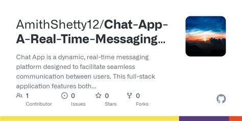 Github Amithshetty12chat App A Real Time Messaging Platform Chat App Is A Dynamic Real Time