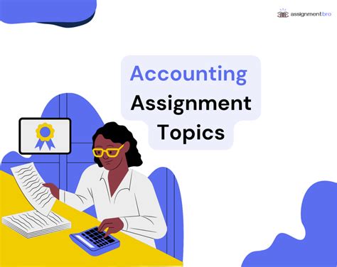 Accounting Assignment Topics Assignmentbro
