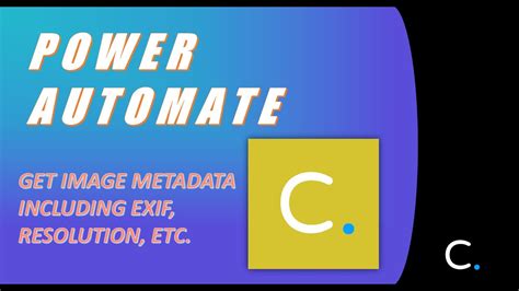how to get image metadata including exif data in power automate youtube