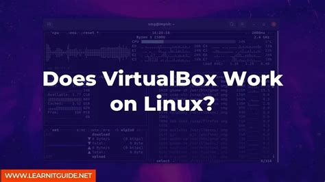 Does Virtualbox Work On Linux