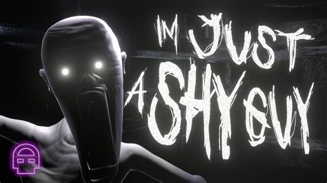 Shy Guy Song Scp 096 Original Im Just A Shy Guy Youtube