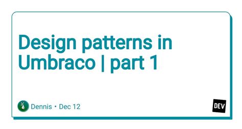 Design Patterns In Umbraco Part 1 Rdevto Design Patterns In Umbraco Part 1 Rdevto