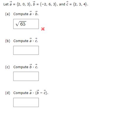 solved let a 2 0 3 b −2 6 3 and c 2 3 4 a compute