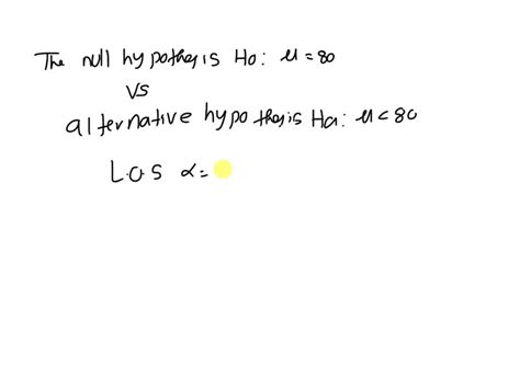 Q12 The Rejection Region For Testing The Hypotheses H0 μ 80 Ha μ 1 96 B Z 1 65 D Z