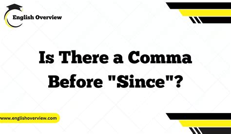 Is There A Comma Before Since