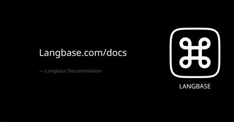 Langbase Docs · Serverless Ai Developer Platform