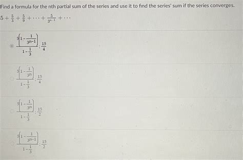 Solved Find A Formula For The Nth Partial Sum Of The Series