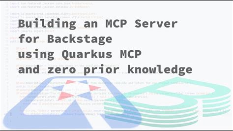 Creating A Backstage Mcp With Quarkus From Scratch Youtube