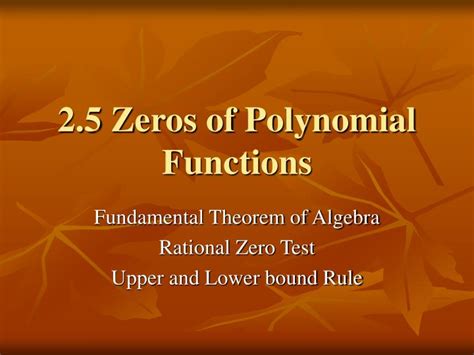 Ppt 25 Zeros Of Polynomial Functions Powerpoint Presentation Free Download Id6899662