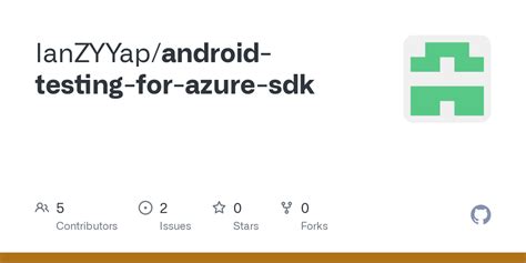 Github Ianzyyapandroid Testing For Azure Sdk