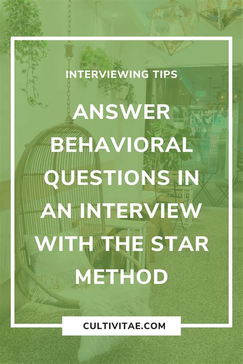 Answer Behavioral Questions In An Interview With The Star Method Artofit
