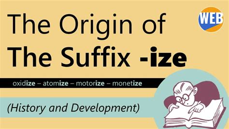 What Is The Origin Of The Suffix Ize History And Development World English Blog