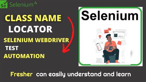 Write Class Name Locator In Selenium Test Automation What Is Class