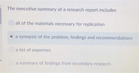 Solved The Executive Summary Of A Research Report Includes Chegg Com