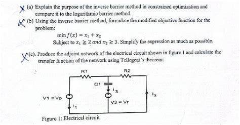 A Explain The Purpose Of The Inverse Barrier Method In Constrained Opti