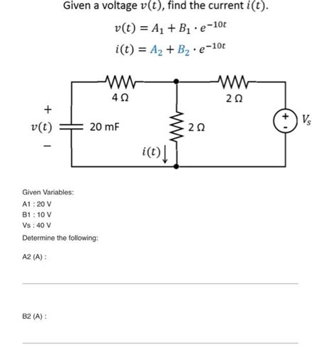 solved given a voltage v t find the current i t