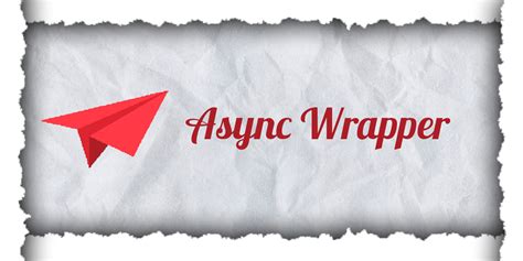 Github Mhassantariq Async Wrapper An Async Function Wrapper