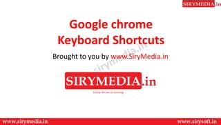 Google Chrome Keyboard Shortcut PPT