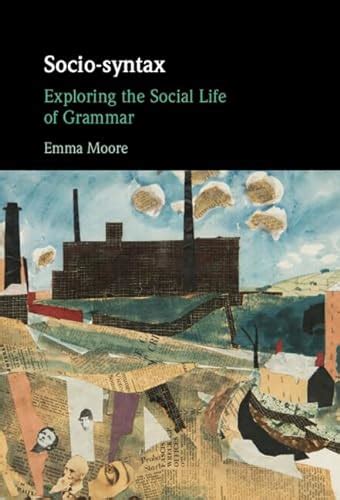 Socio Syntax Exploring The Social Life Of Grammar Stanzatextbooks