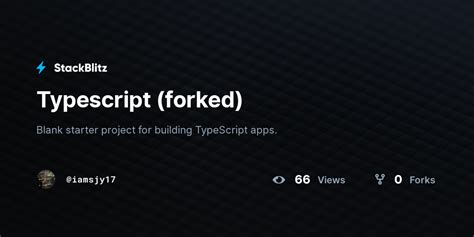 Typescript Forked Stackblitz Typescript Forked Stackblitz