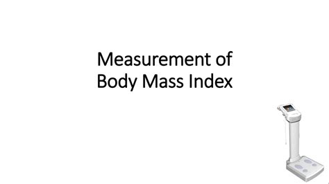 Measurement Of Body Mass Index Calculator