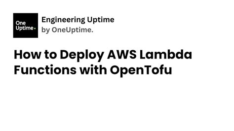 How To Deploy Aws Lambda Functions With Opentofu