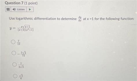 Solved Use Logarithmic Differentiation To Determine Dxdy At