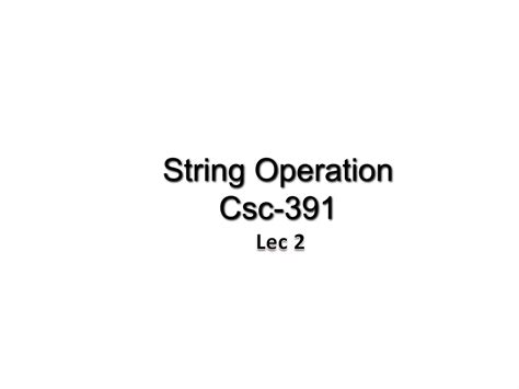 String Operation Ppt Free Download