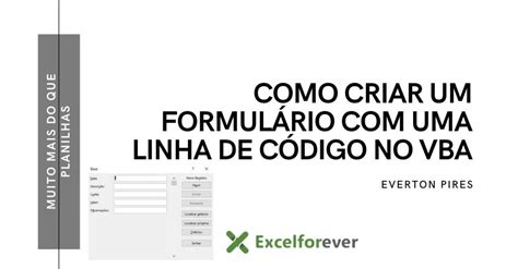FormulÁrio Com Uma Linha De CÓdigo No Vba Excelforever