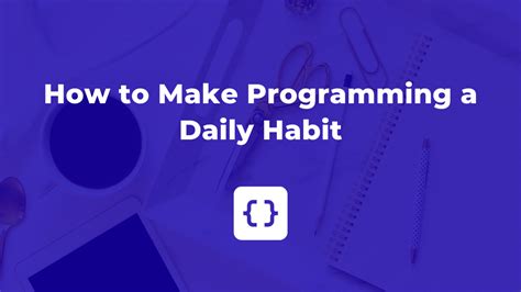 how to make programming a daily habit
