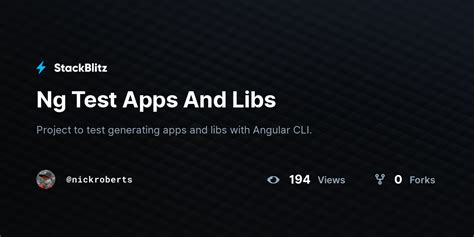 Ng Test Apps And Libs StackBlitz