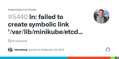 Ln Failed To Create Symbolic Link Varlibminikubeetcdminikube