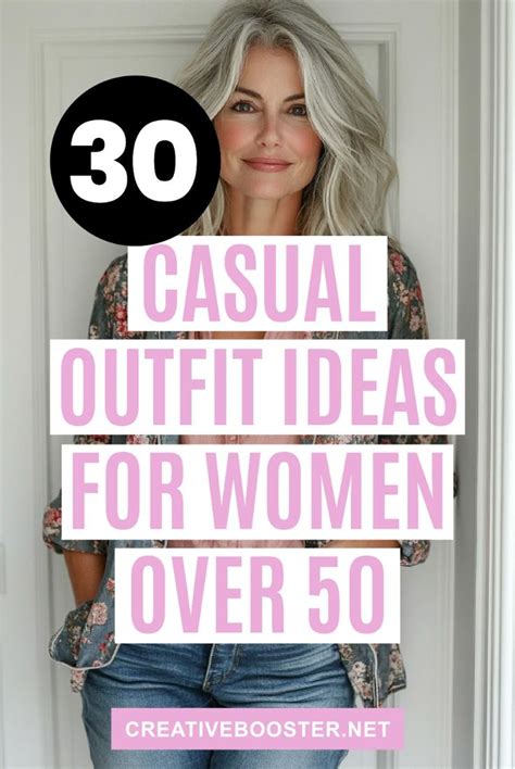 30 Age Defying Casual Styles For Women Over 50 Look Young Feel