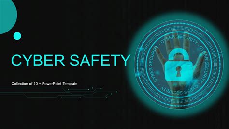 Top 10 Cyber Safety Ppt Templates With Samples And Examples
