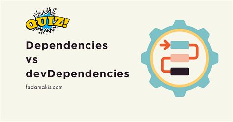 Quiz Dependencies Vs Devdependencies By Fotis Adamakis Medium