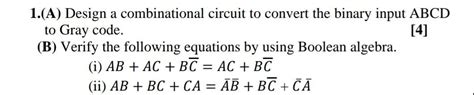 Solved A Design A Combinational Circuit To Convert The Chegg