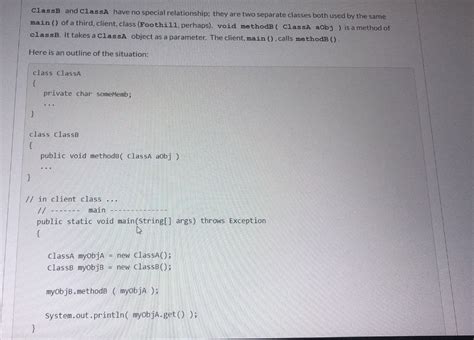Solved Classb And Classa Have No Special Relationship They