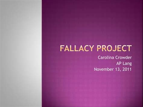 PPT Fallacy Project PowerPoint Presentation Free Download ID