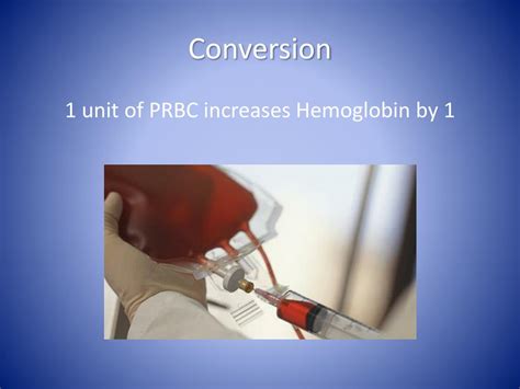 Ppt Prbc Transfusions Medicine Floors Michael Cho Md Internal Medicine Pgy 3 July 19 2013