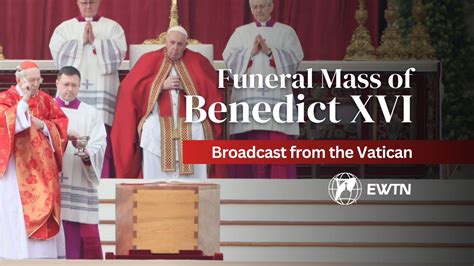 Missed The Funeral Mass Of Pope Benedict Xvi Watch It Here Catholic