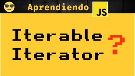 Es6 Iteration Iterator And Iterable Protocols Fundamentals And Examples Youtube