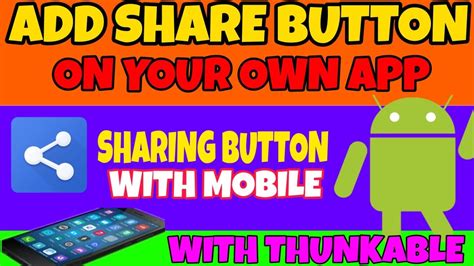 Add Share Button On Your Own App With Mobile In Hindithunkable Tutorial Youtube