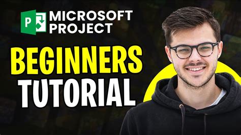 Microsoft Project Tutorial For Beginners In 2025 Free Course Youtube