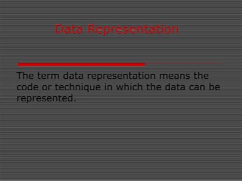 Chapter 2 Data Representationpptchapter 2 Data Representationppt