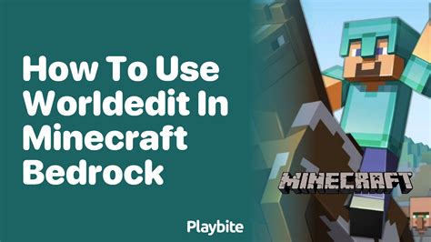 How To Use WorldEdit In Minecraft Bedrock Playbite