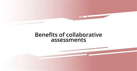 My Thoughts On Collaborative Assessment Strategies Uk