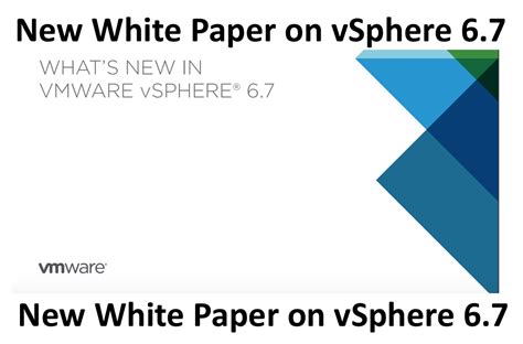 Whats New In Vsphere 6 7 White Paper Michael Corey Blog
