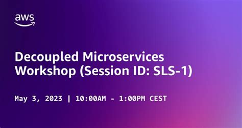 Dirk Fröhner On Linkedin Decoupled Microservices Workshop Session Id Sls 1