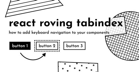 React Roving Tabindex